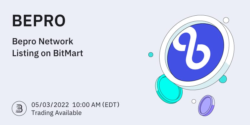 BitMart ลิสต์เหรียญ Bepro Network (BEPRO) พร้อมคู่เทรด BEPRO/USDT ...